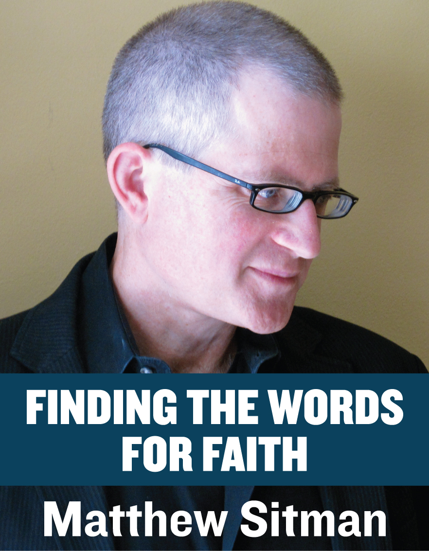 Introducing “Finding The Words For Faith” – The Dish